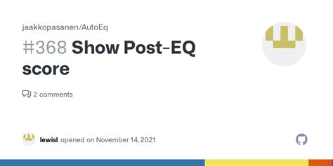 show post eq score · issue 368 · jaakkopasanen autoeq · github