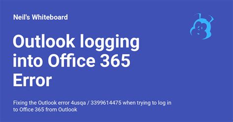outlook logging into office 365 error neil s whiteboard