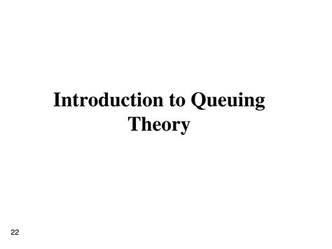 ppt lecture 2 7 queuing theory powerpoint presentation free