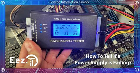 How To Tell If Your Power Supply Is Failing Simple Guide