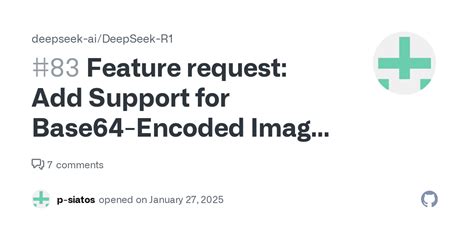 Feature Request Add Support For Base Encoded Image Data Via The API Issue Deepseek Ai