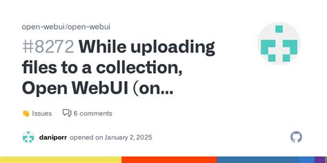 While Uploading Files To A Collection Open Webui On Windows Crashes Open Webui Open Webui