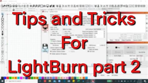 tip and tricks in lightburn part 2 youtube