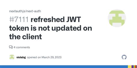 Refreshed Jwt Token Is Not Updated On The Client · Issue 7111