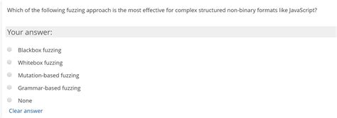 Solved Which Of The Following Fuzzing Approach Is The Most