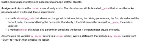 Goal Learn To Use Mutators And Accessors To Change Chegg