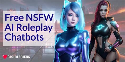Free NSFW AI Roleplay Chatbots For Erotic Scenarios