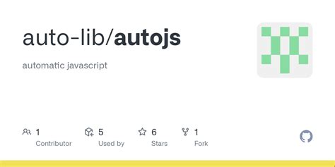 GitHub Auto Lib Autojs Automatic Javascript