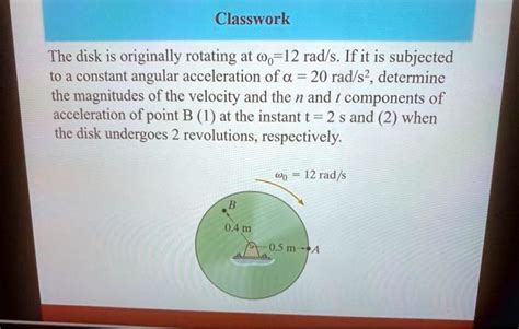 Solved The Disk Is Originally Rotating At Ï‰ 12 Rads If It Is Subjected To A Constant