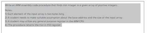 Solved Write An ARM Assembly Code Procedure That Finds Min Chegg