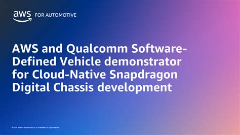 Aws And Qualcomm Software Defined Vehicle Demonstrator For Cloud Native