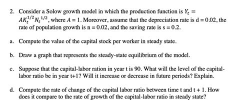 Answered Consider A Solow Growth Model In… Bartleby