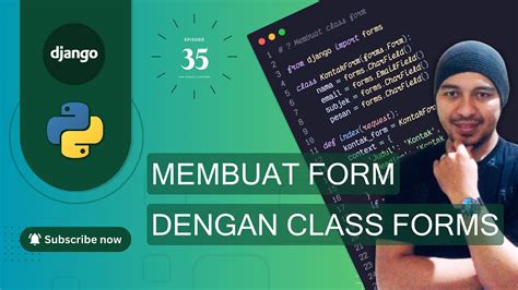 Django 42 Lts Membuat Form Dengan Class Forms Youtube