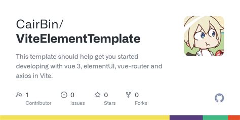 GitHub CairBin ViteElementTemplate This Template Should Help Get You Started Developing With