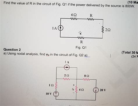 Solved Ma Find The Value Of R In The Circuit Of Fig Q Chegg