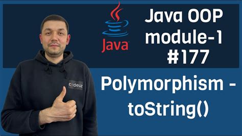 177 Java Oop Module 1 Polimorphysim Tostring Youtube