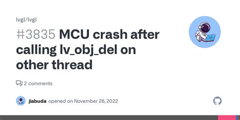 Mcu Crash After Calling Lvobjdel On Other Thread · Issue 3835 · Lvgllvgl · Github