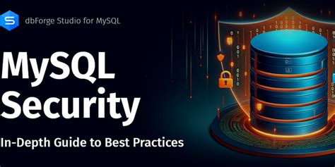 The Easy Mysql Security In Depth Guide To Best Practices Dev Community