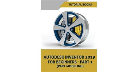 Autodesk Inventor Tutorial Books Tunekum