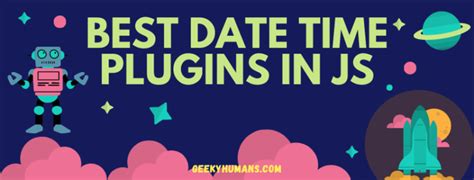 List Of Best Date Time Plugins In Js Geeky Humans