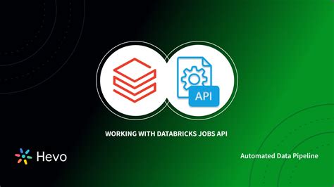 How To Use Databricks Jobs Api For Effective Job Management