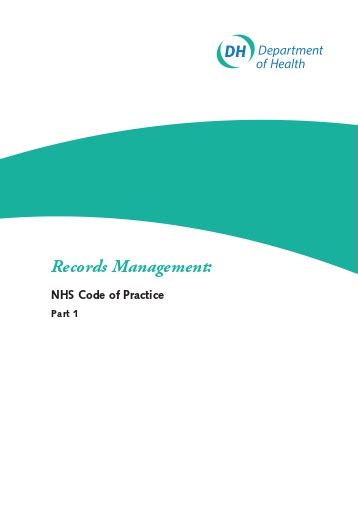Records Management Nhs Code Of Practice Part 1 Govuk Sdr Uk