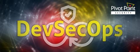 devsecops defined pivot point security