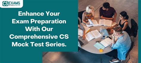 Enhance Your Exam Preparation With Our Comprehensive Cs Mock Test Series