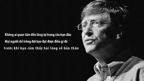 Đại Học Hoa Sen 10 CÂu NÓi BẤt HỦ CỦa Bill Gates 1 Cuộc Sống Vốn