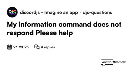 My Information Command Does Not Respond Please Help Discordjs