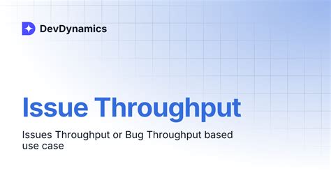 issue throughput devdynamics