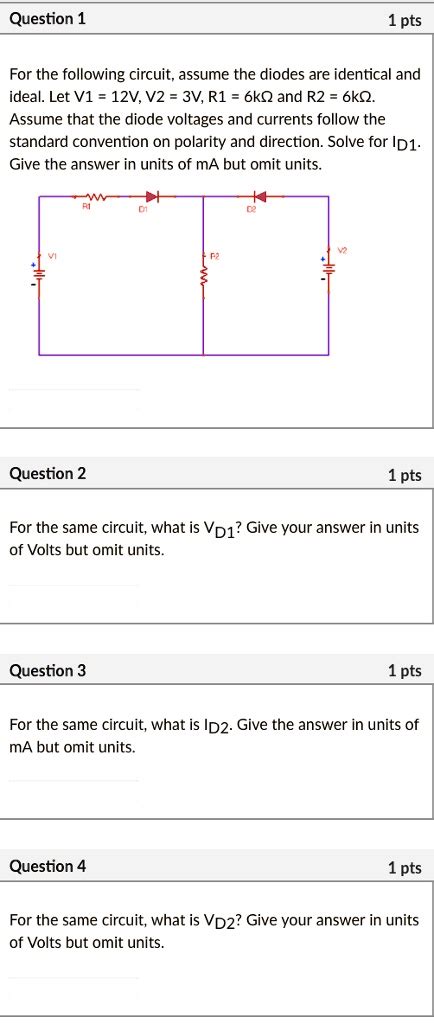 Question 1 1 Pts For The Following Circuitassume The Diodes Are