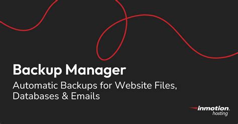 Backup Your Website With Backup Manager Inmotion Hosting