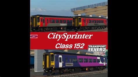 Citysprinter Class 152 Transport Fever 2 Mod Download