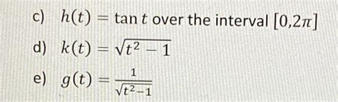 Solved Find The Domain Of The Following FunctionsI Dont Chegg Com