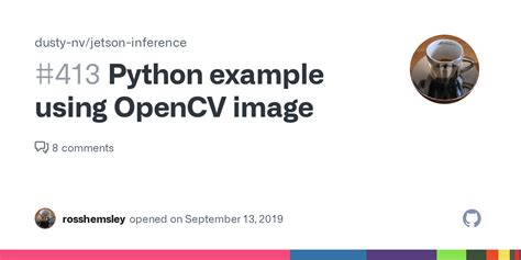 python example using opencv image · issue 413 · dusty nv jetson