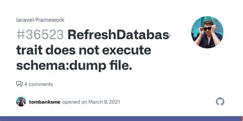 Refreshdatabase Trait Does Not Execute Schemadump File · Issue 36523