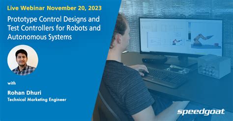 Prototype Control Designs And Test Controllers For Robots And