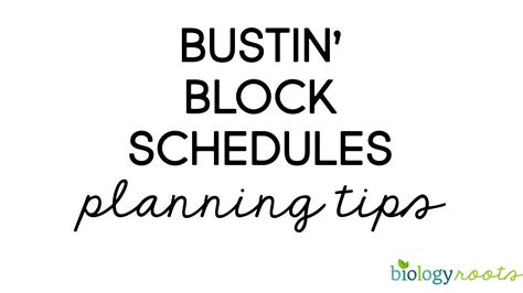 Lesson Planning Tips For Block Scheduling Biology Roots