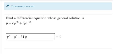 solved your answer is incorrect find a differential