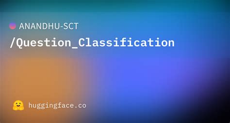 Anandhu Sctquestionclassification · Hugging Face