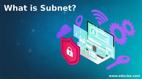What Is Subnet Why Do We Use Subnets With Working And Advantages