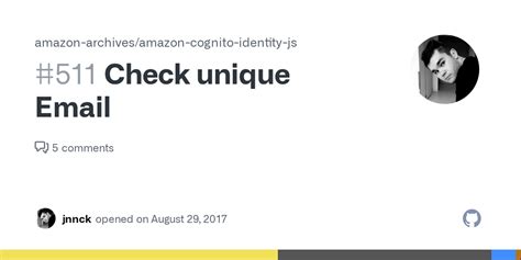 Check Unique Email · Issue 511 · Amazon Archivesamazon Cognito Identity Js · Github