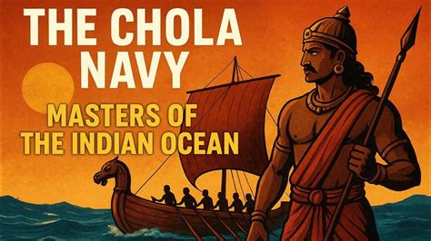 The Chola Navy Rulers Of The Indian Ocean 🌊 Indias Ancient Sea