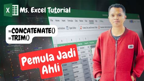 Penggunaan Fungsi Rumus Concatenate Dan Trim Pada Microsoft Excel Youtube