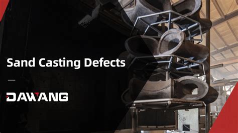 Common Sand Casting Defects
