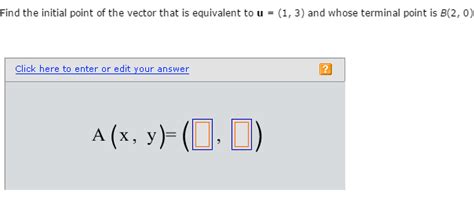 solved find the initial point of the vector that is