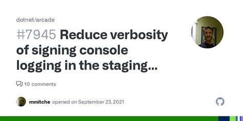 Reduce Verbosity Of Signing Console Logging In The Staging Pipeline