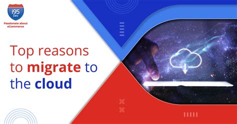 i95dev on linkedin top reasons to migrate to the cloud i95dev