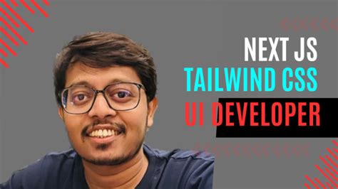 Be Your Ui Developer For Projects In Nextjs And Tailwind Css By